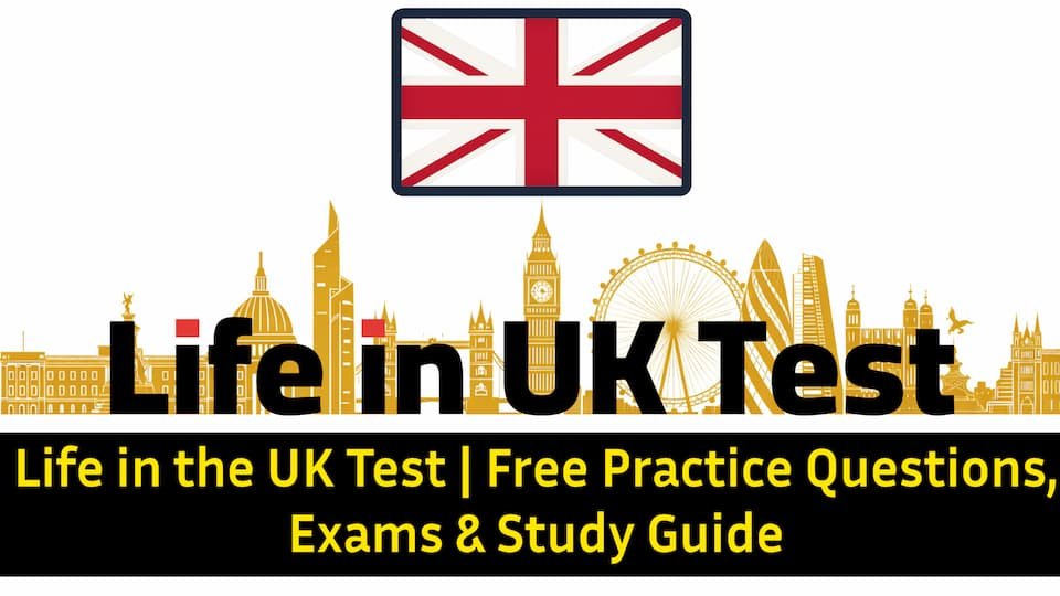 Life in the UK Test 2026 | Free Practice Questions, Exams & Study Guide ...